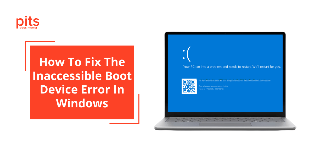 How to Fix the Inaccessible Boot Device Error How to Fix the Inaccessible Boot Device Error